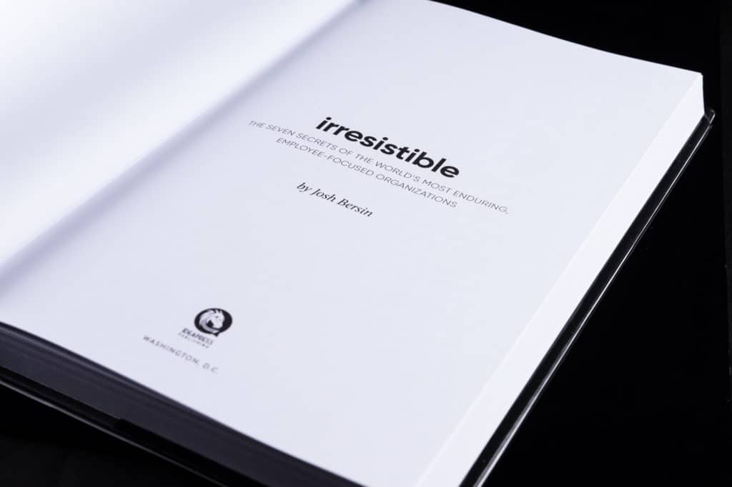 The Story Behind The Book: Irresistible, Launching Now – JOSH BERSIN