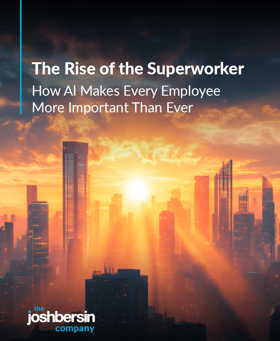 The Rise of the Superworker – JOSH BERSIN